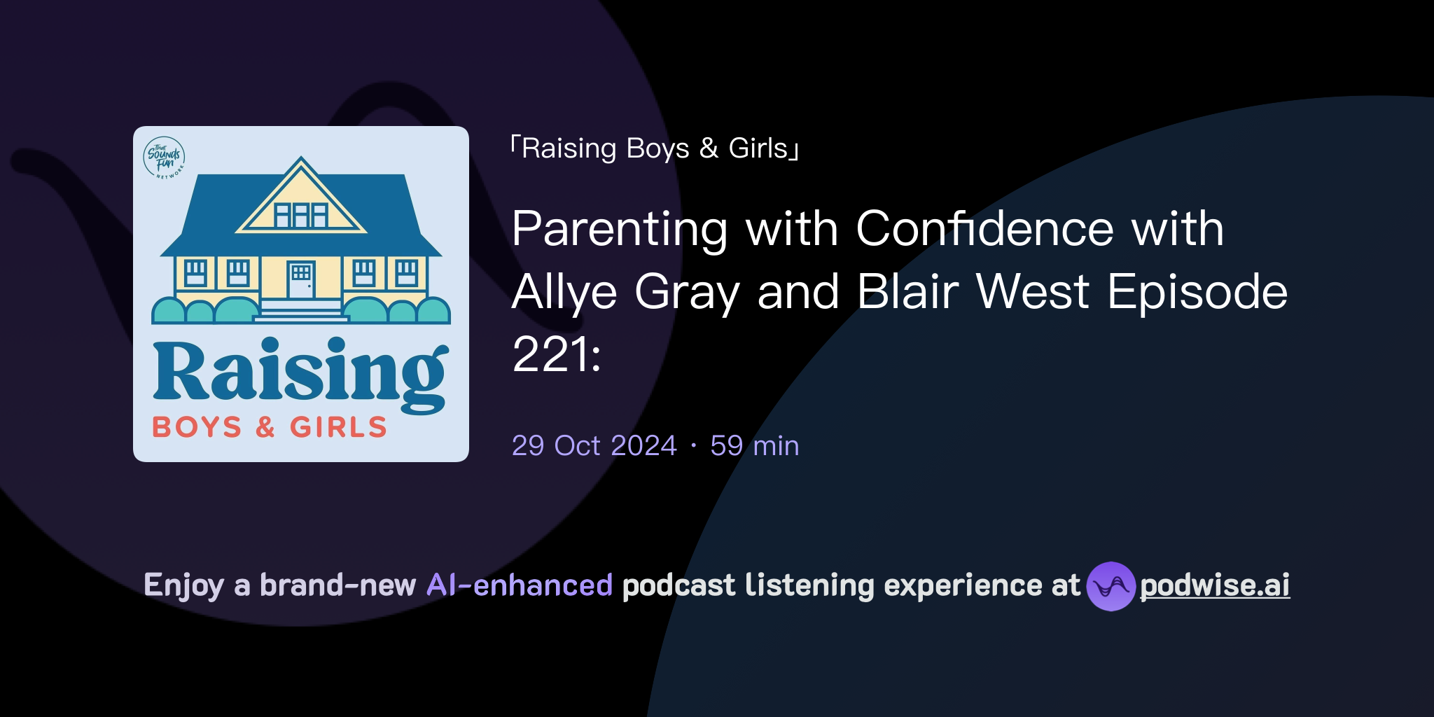 Parenting with Confidence with Allye Gray and Blair West Episode 221: | Raising Boys & Girls ...