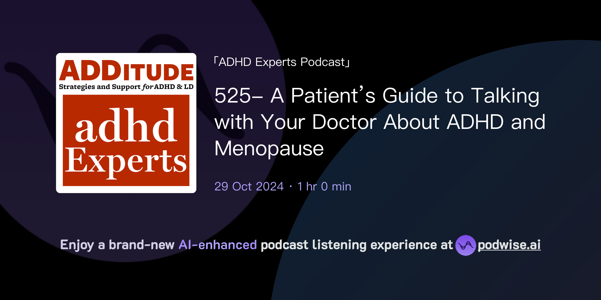 525- A Patient’s Guide to Talking with Your Doctor About ADHD and ...