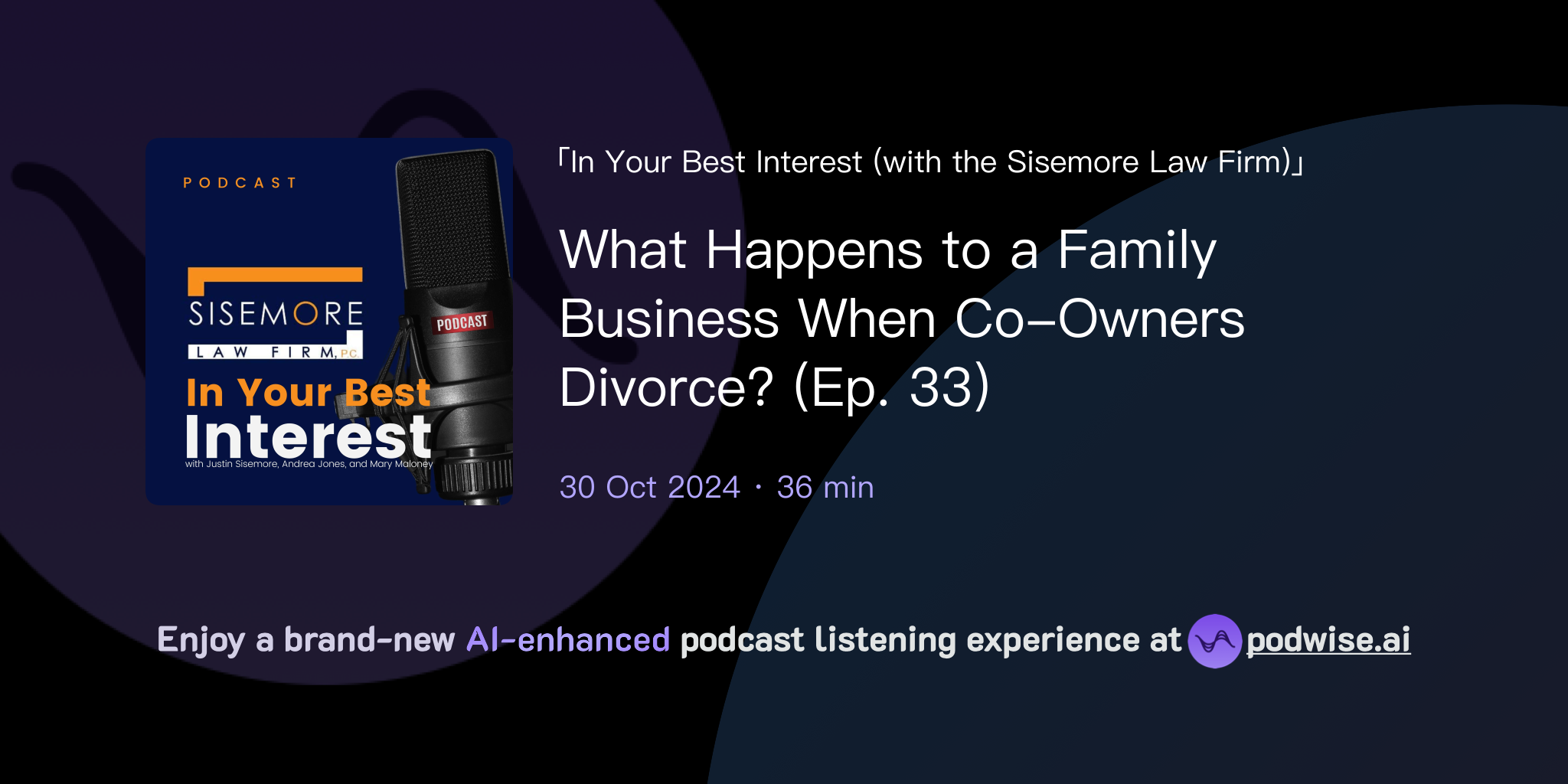 What Happens to a Family Business When Co-Owners Divorce? (Ep. 33) | In Your Best Interest (with ...