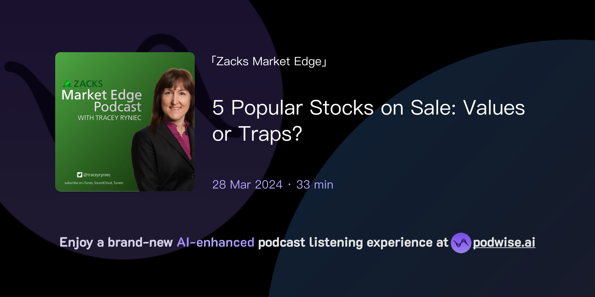 5 Popular Stocks on Sale: Values or Traps? | Zacks Market Edge | Podwise