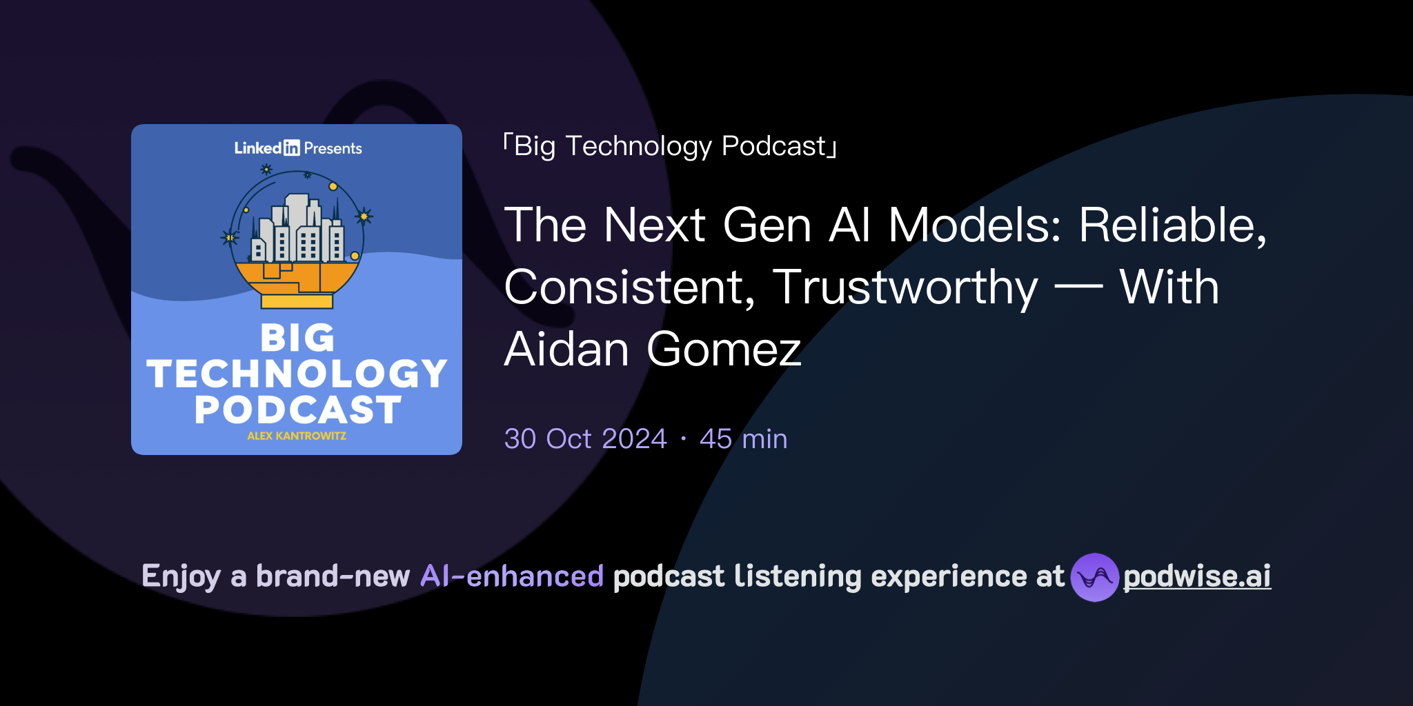The Next Gen AI Models: Reliable, Consistent, Trustworthy — With Aidan ...