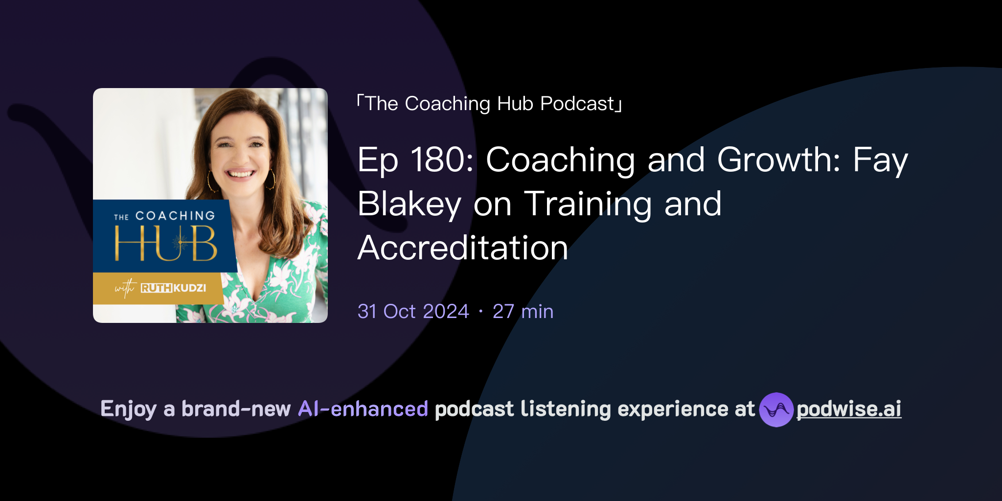 Ep 180: Coaching and Growth: Fay Blakey on Training and Accreditation | The Coaching Hub Podcast ...