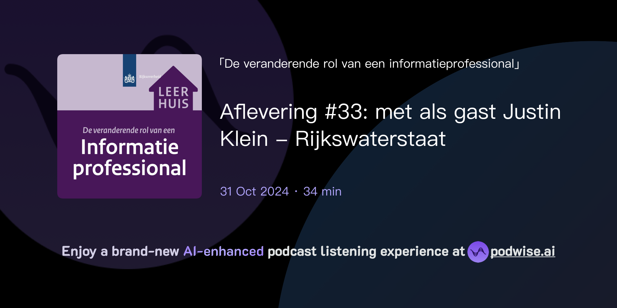 Aflevering #33: met als gast Justin Klein - Rijkswaterstaat | De veranderende rol van een ...