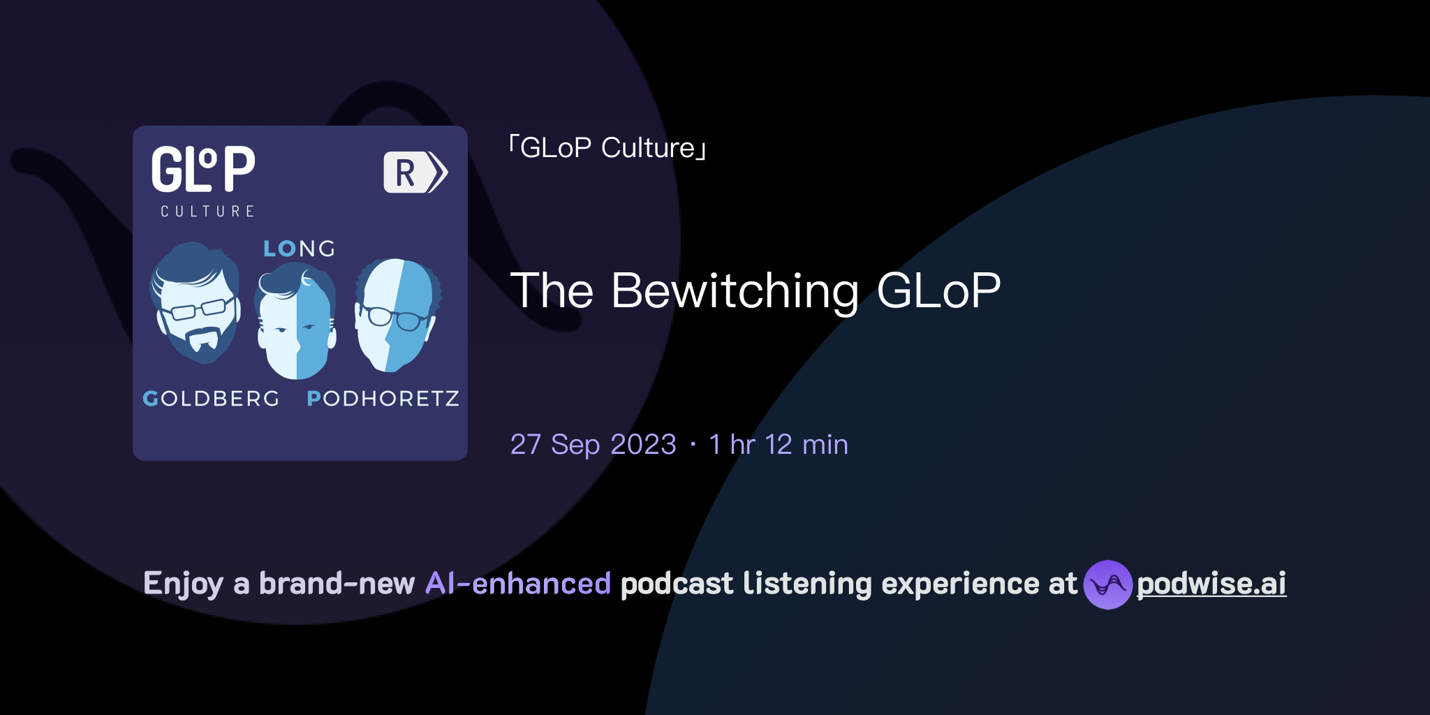 The Bewitching GLoP | GLoP Culture | Podwise