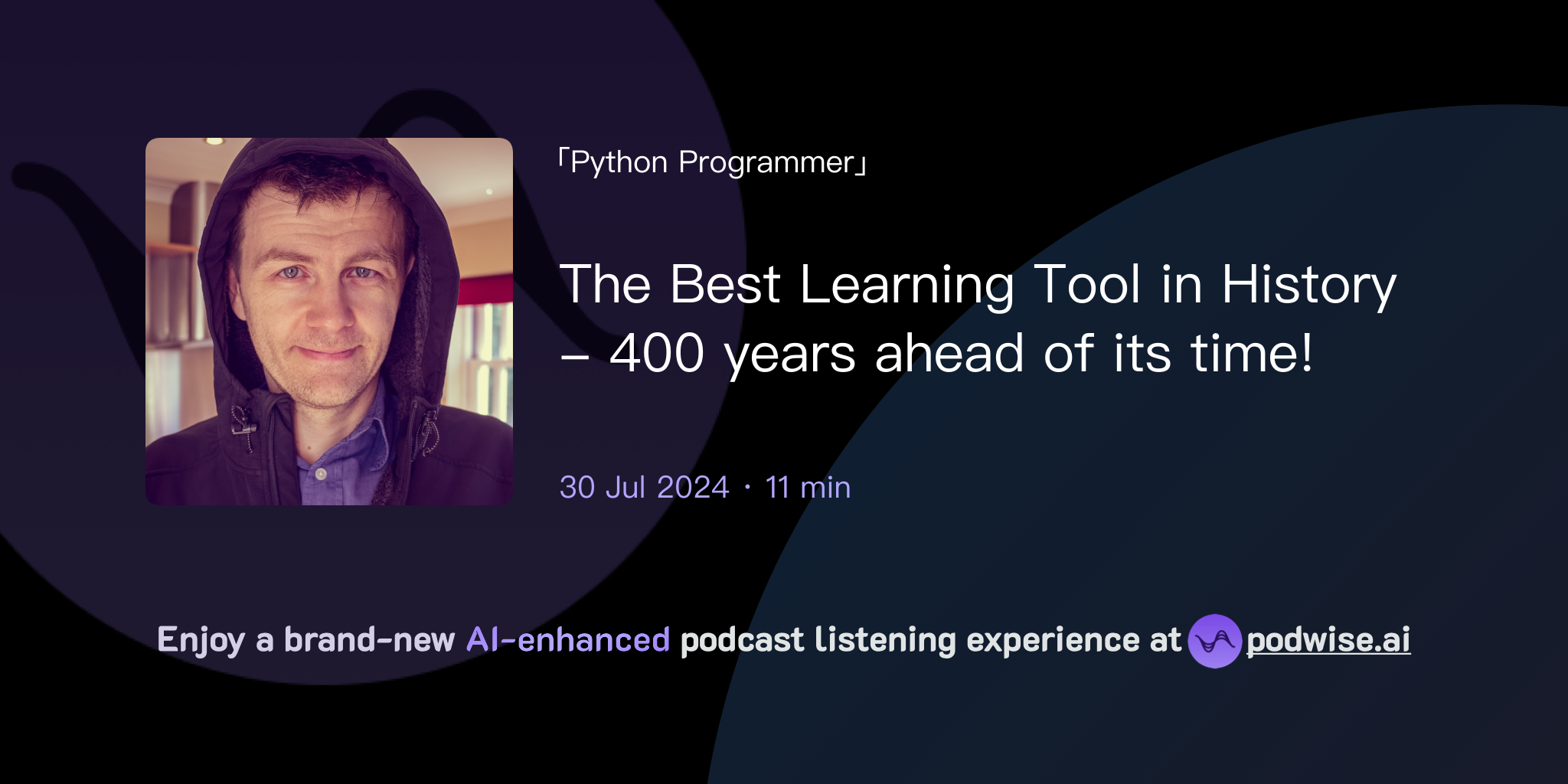 The Best Learning Tool in History - 400 years ahead of its time! | Python Programmer | Podwise