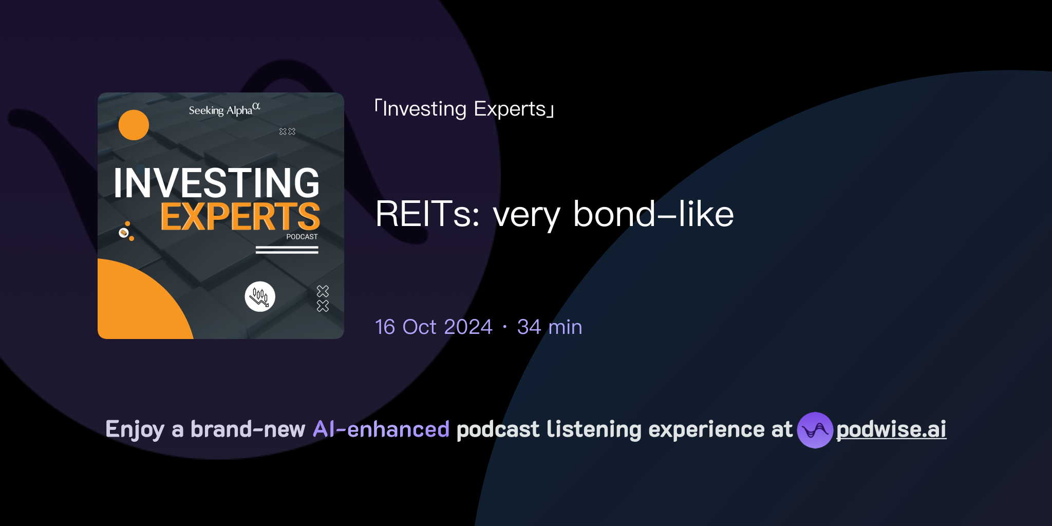 REITs: very bond-like | Investing Experts | Podwise