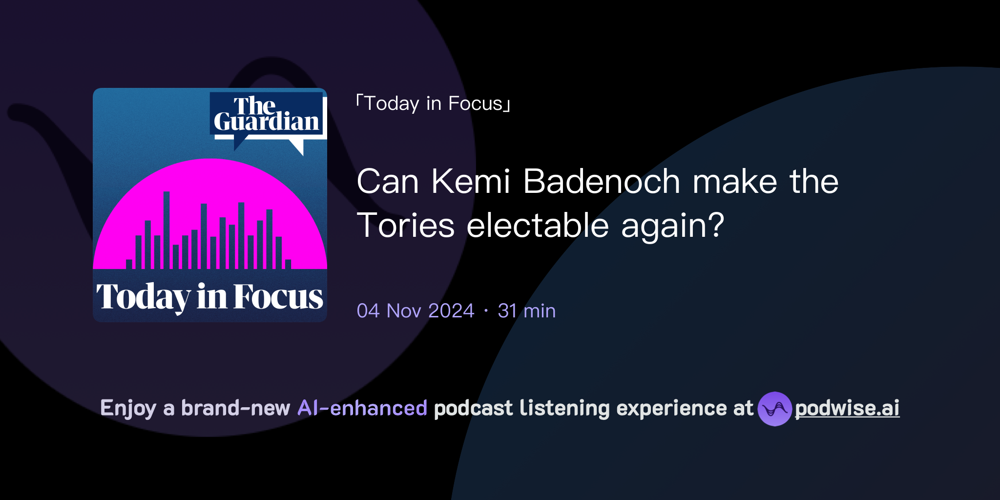 Can Kemi Badenoch make the Tories electable again? | Today in Focus ...