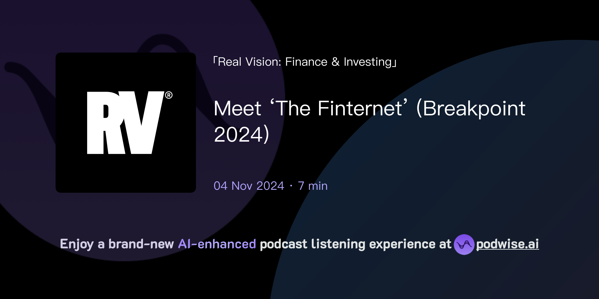 Meet ‘The Finternet’ (Breakpoint 2024) | Real Vision: Finance ...