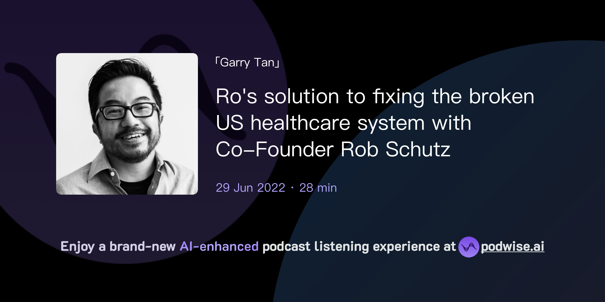Ro's solution to fixing the broken US healthcare system with Co-Founder Rob Schutz | Garry Tan ...