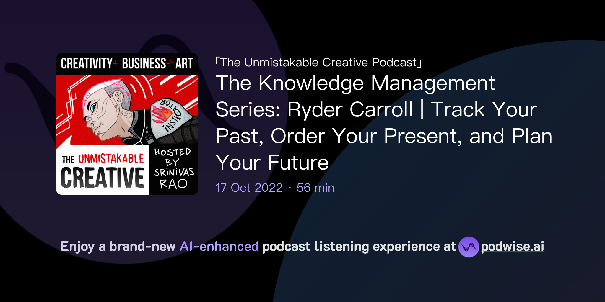 The Knowledge Management Series: Ryder Carroll | Track Your Past, Order Your Present, and Plan ...