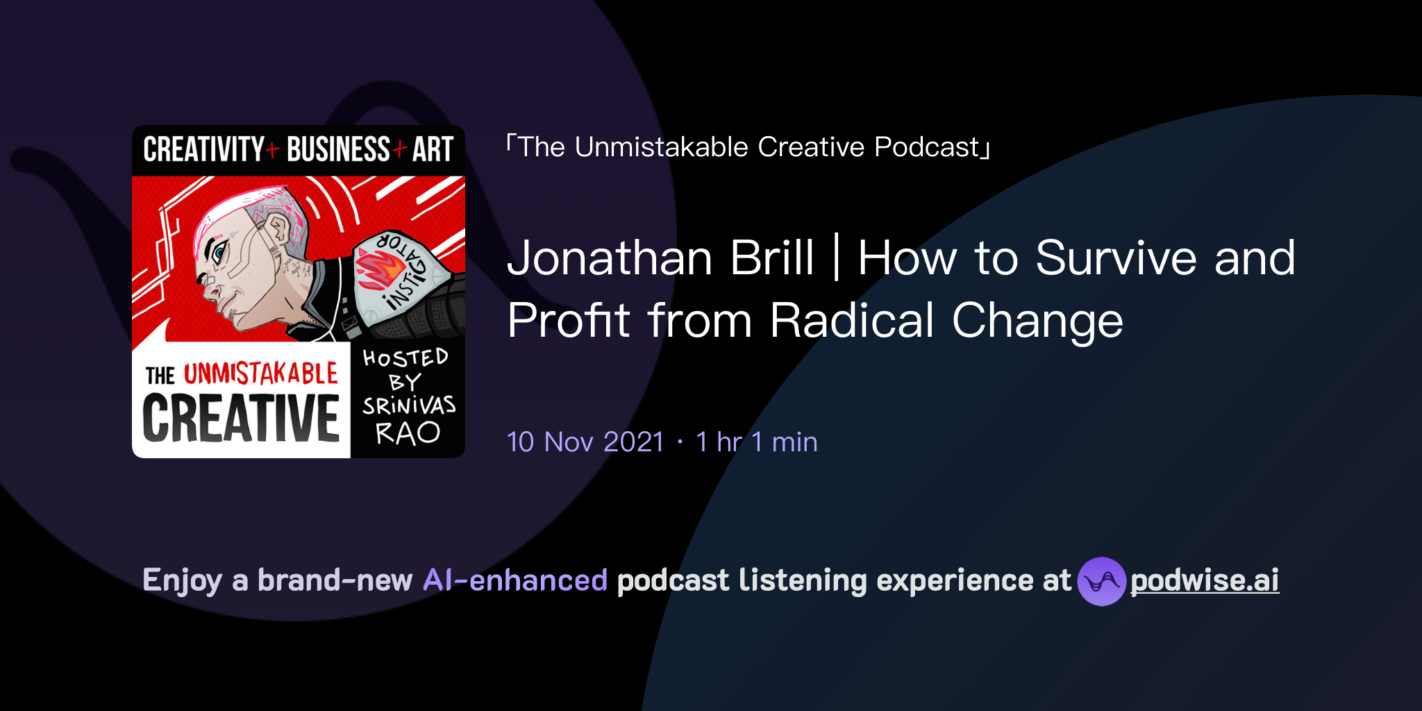Jonathan Brill | How to Survive and Profit from Radical Change | The Unmistakable Creative ...