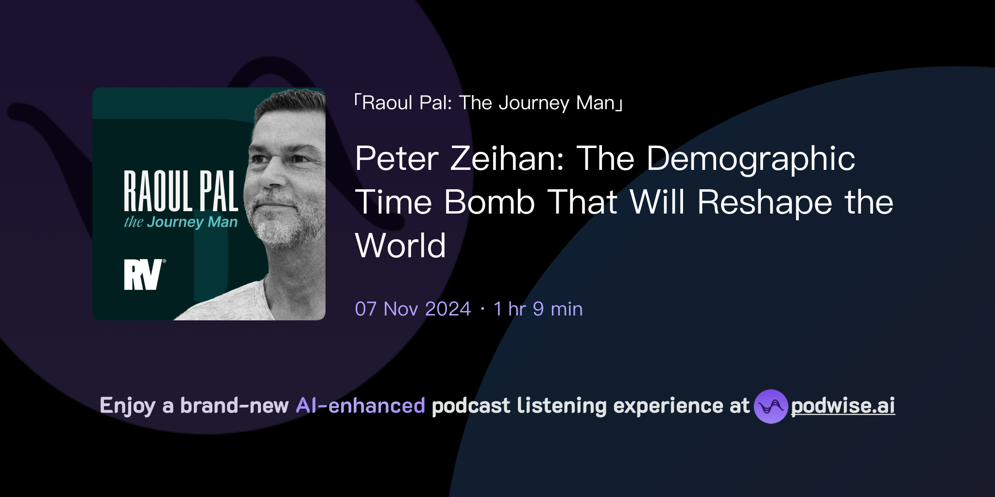 Peter Zeihan: The Demographic Time Bomb That Will Reshape the World | Raoul Pal: The Journey Man ...