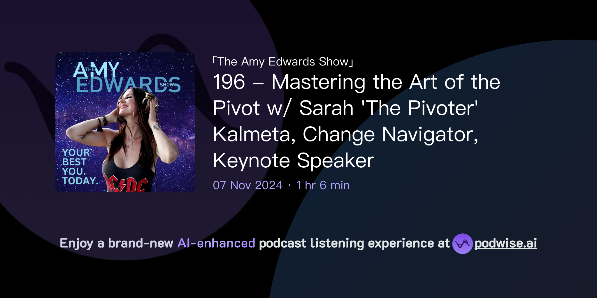 196 - Mastering the Art of the Pivot w/ Sarah 'The Pivoter' Kalmeta, Change Navigator, Keynote ...
