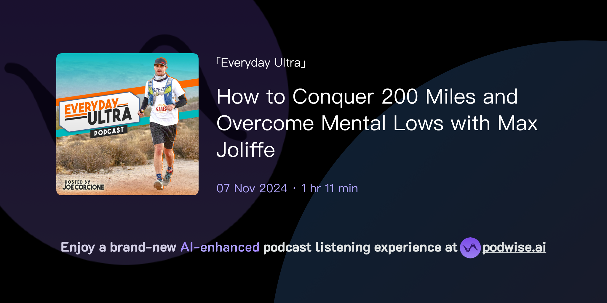 How to Conquer 200 Miles and Overcome Mental Lows with Max Joliffe ...