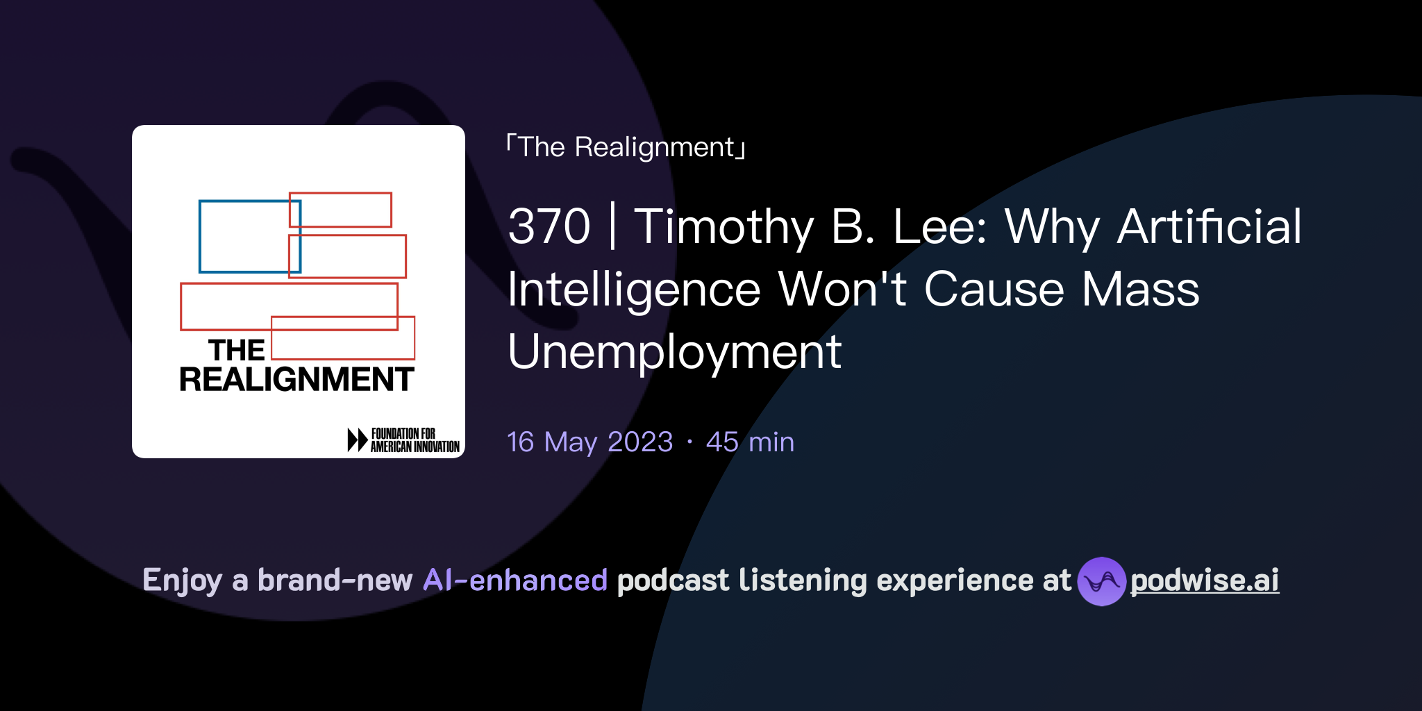 370 | Timothy B. Lee: Why Artificial Intelligence Won't Cause Mass ...