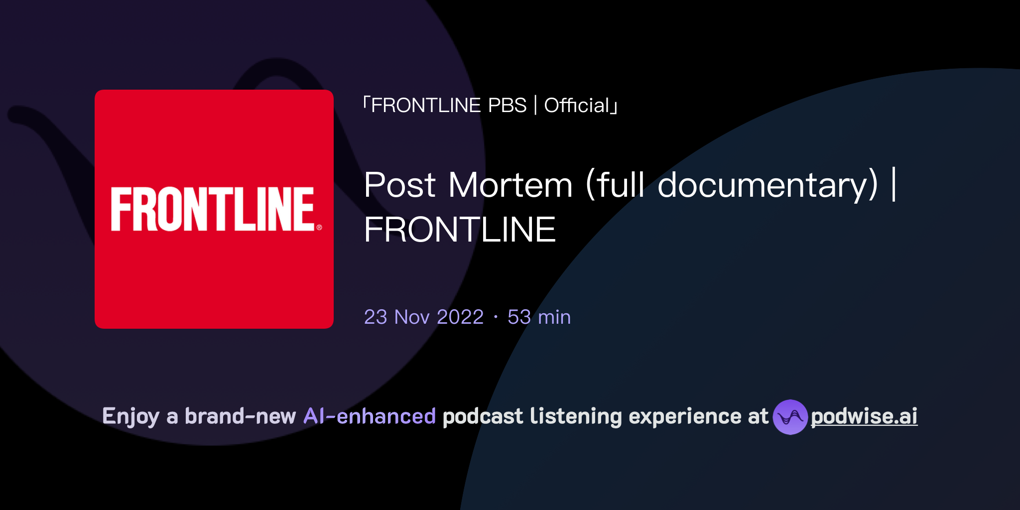 Post Mortem (full documentary) | FRONTLINE | FRONTLINE PBS | Official ...