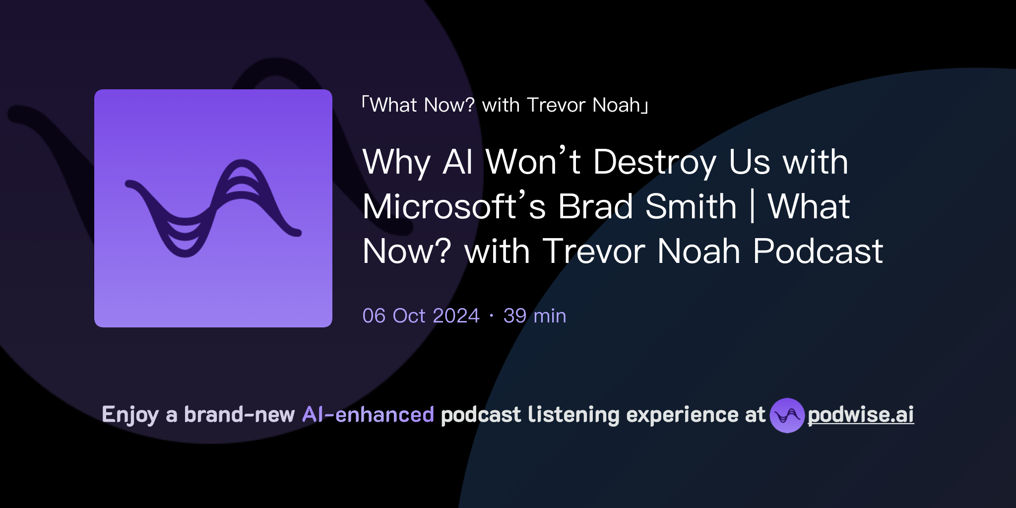Why AI Won’t Destroy Us with Microsoft’s Brad Smith | What Now? with ...
