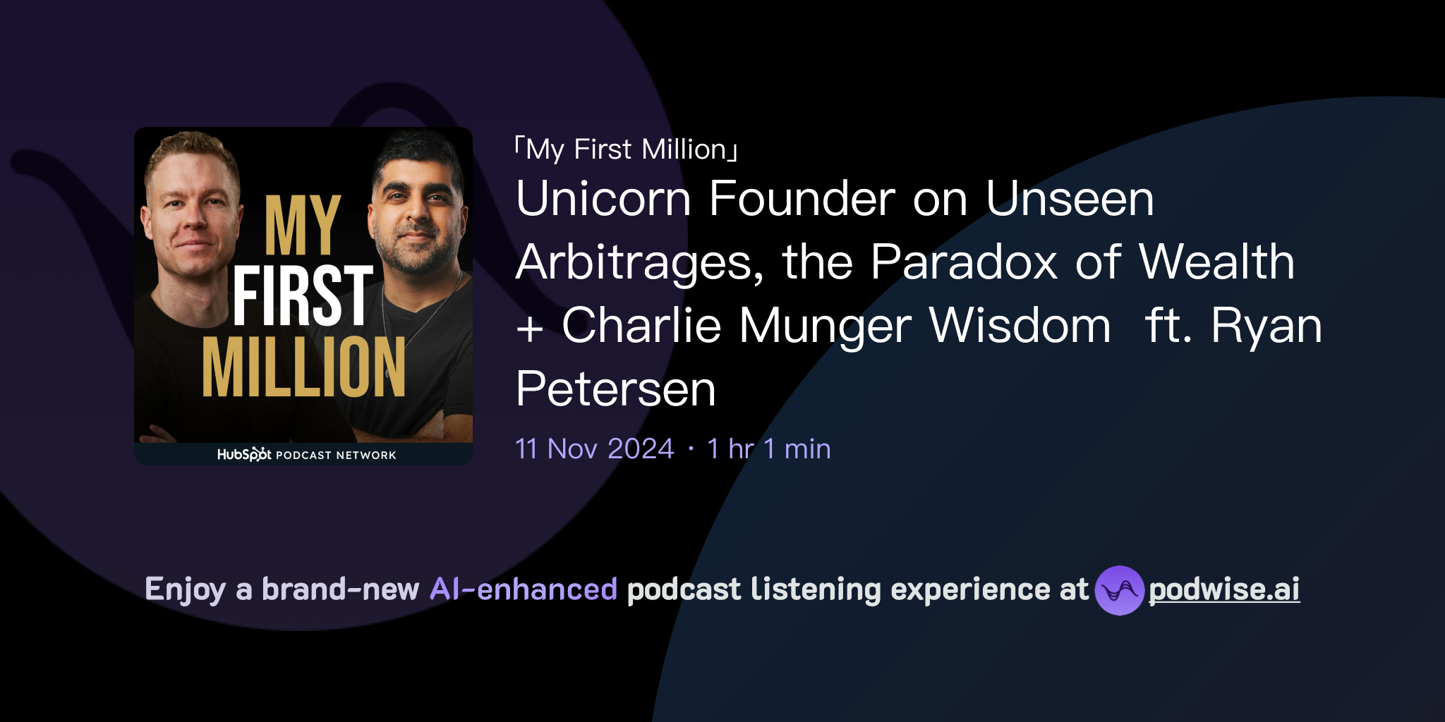 Unicorn Founder on Unseen Arbitrages, the Paradox of Wealth + Charlie ...