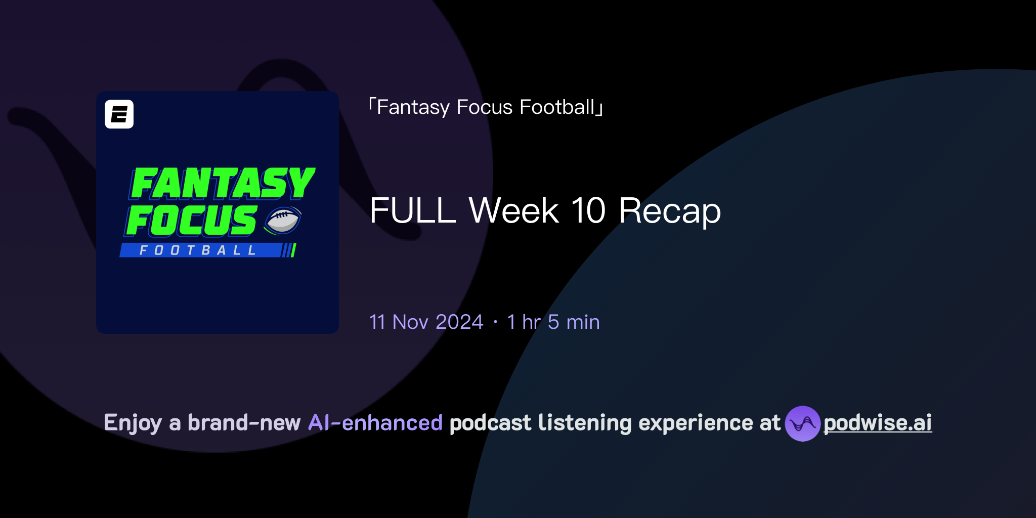 FULL Week 10 Recap | Fantasy Focus Football | Podwise