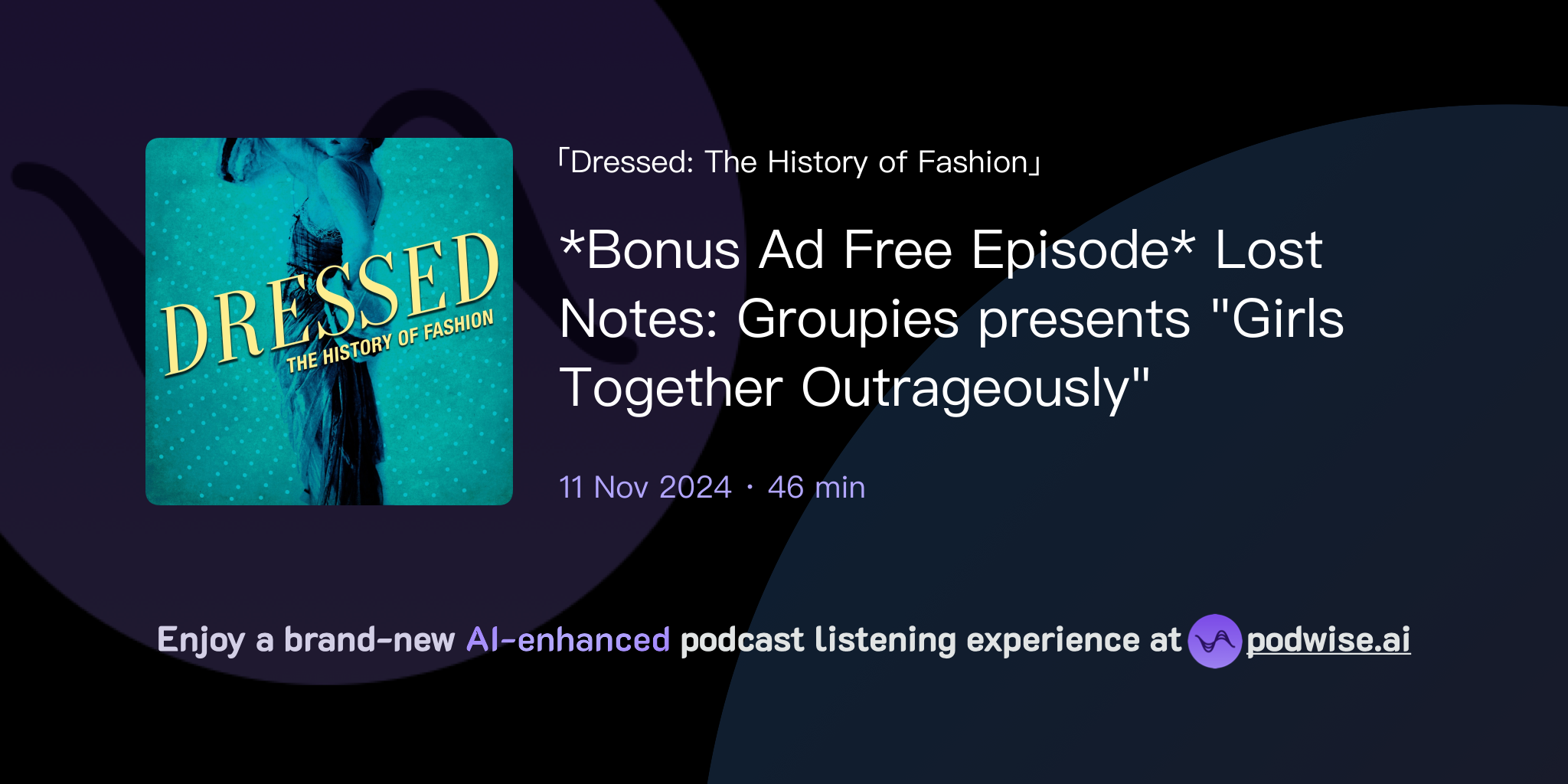 *Bonus Ad Free Episode* Lost Notes: Groupies presents "Girls Together ...