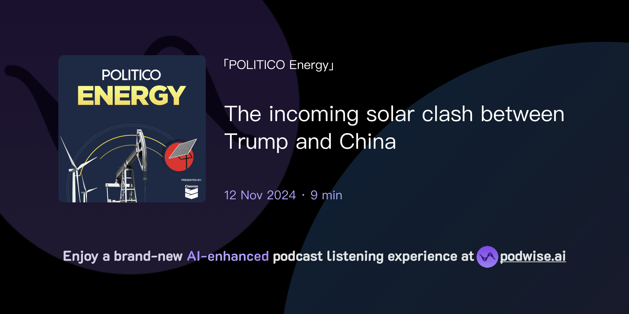 The incoming solar clash between Trump and China | POLITICO Energy | Podwise