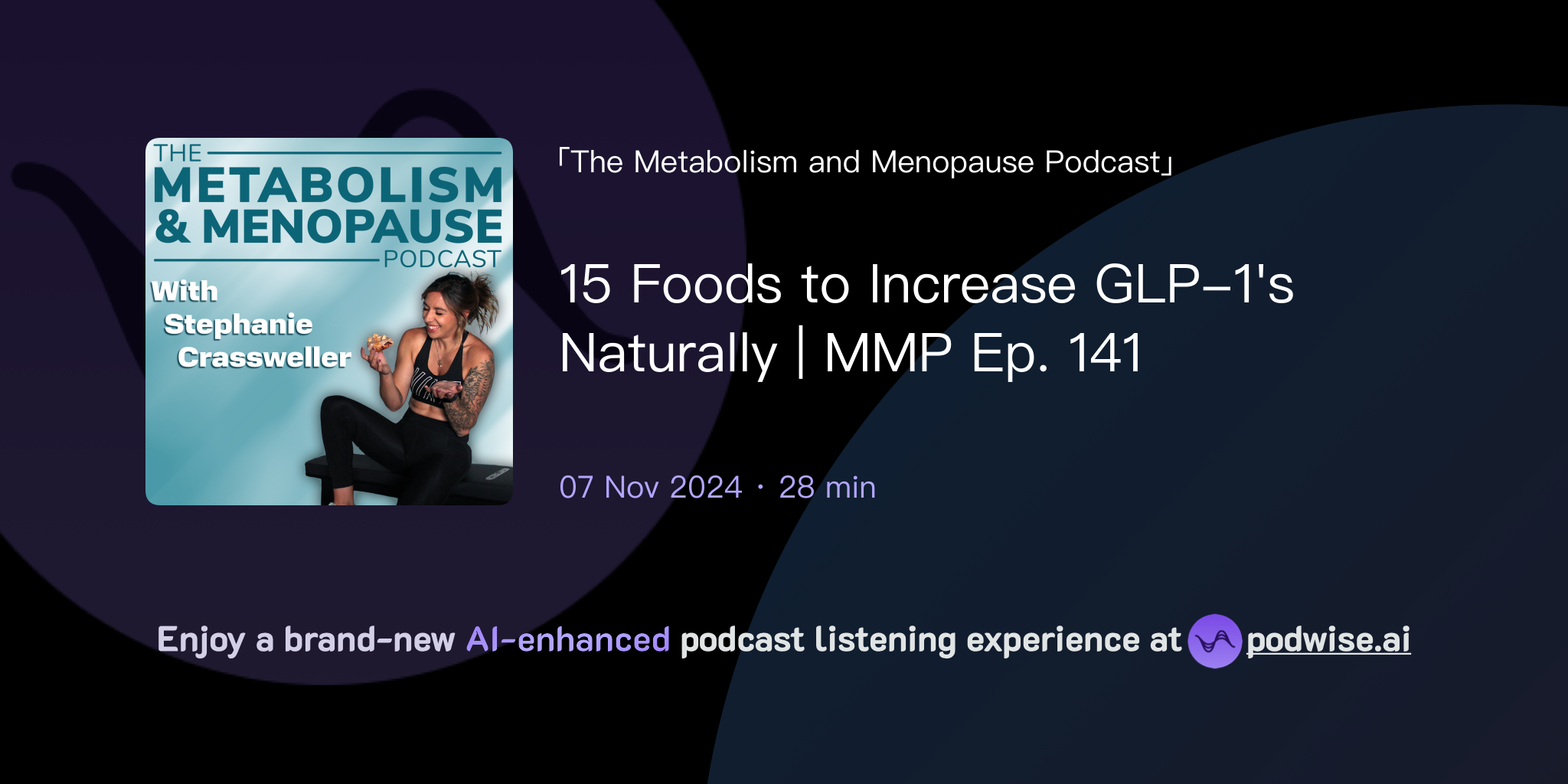 15 Foods to Increase GLP-1's Naturally | MMP Ep. 141 | The Metabolism and Menopause Podcast ...