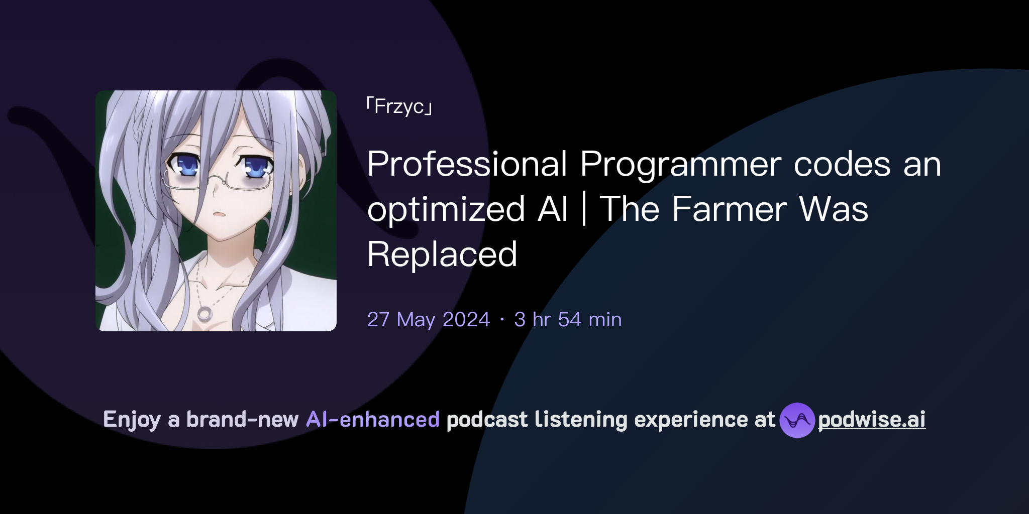 Professional Programmer codes an optimized AI | The Farmer Was Replaced | Frzyc | Podwise