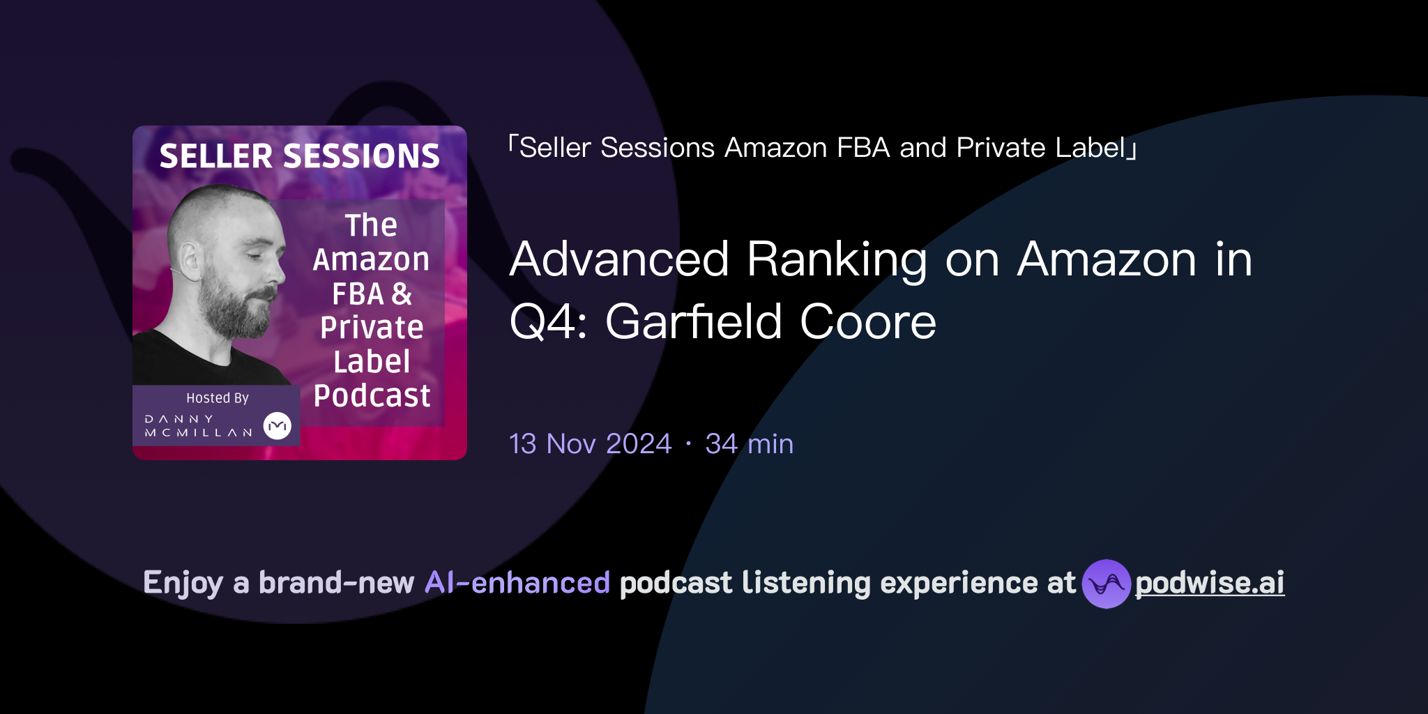 Advanced Ranking on Amazon in Q4: Garfield Coore | Seller Sessions Amazon FBA and Private Label ...