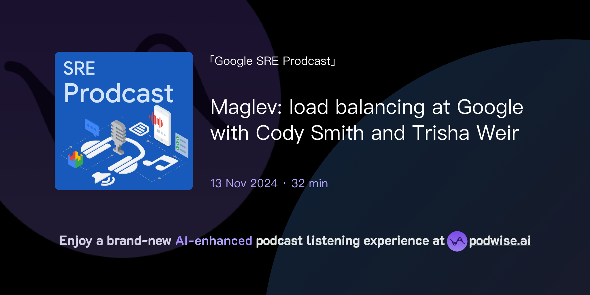 Maglev: load balancing at Google with Cody Smith and Trisha Weir ...