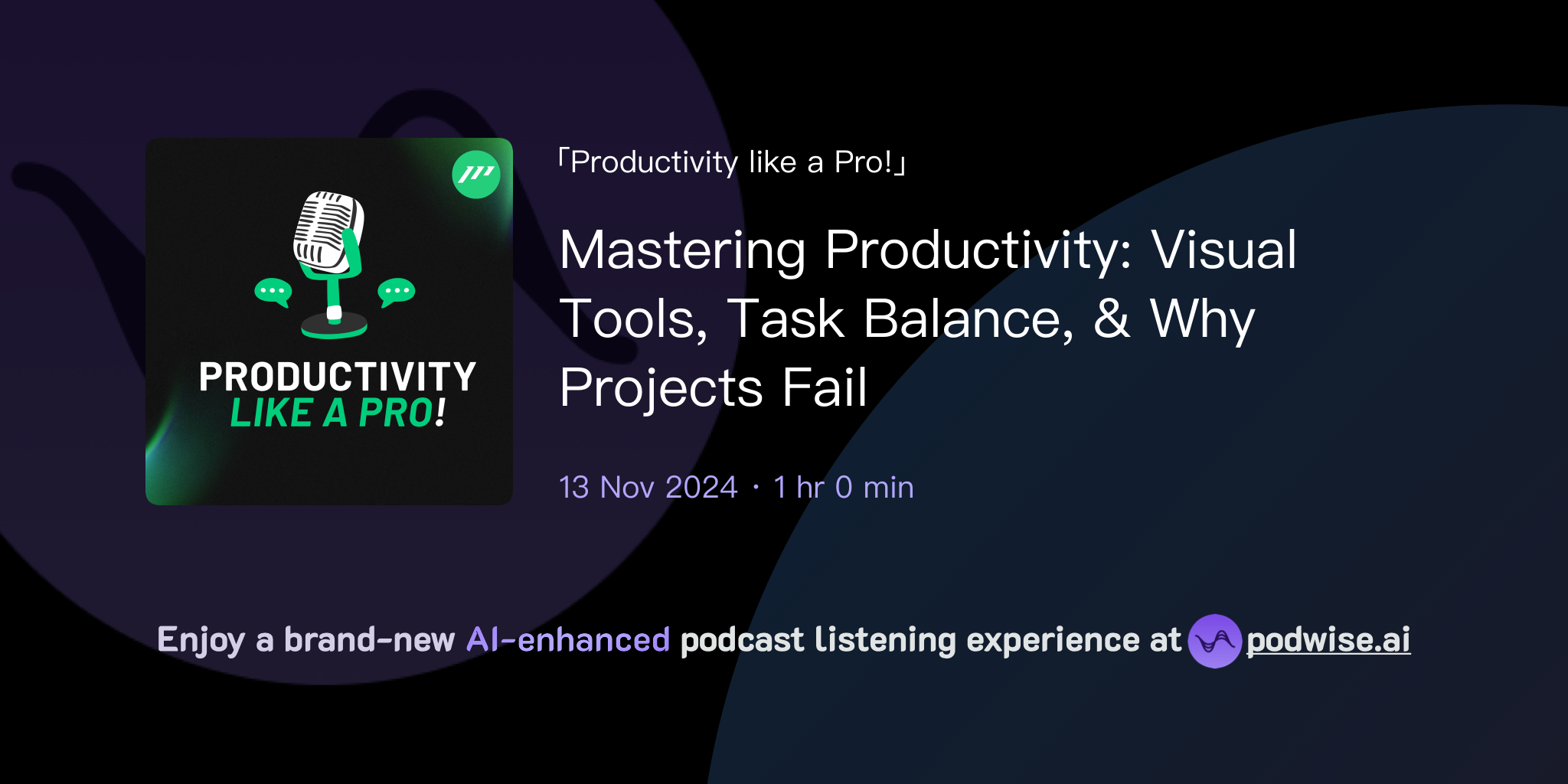 Mastering Productivity: Visual Tools, Task Balance, & Why Projects Fail | Productivity like a ...