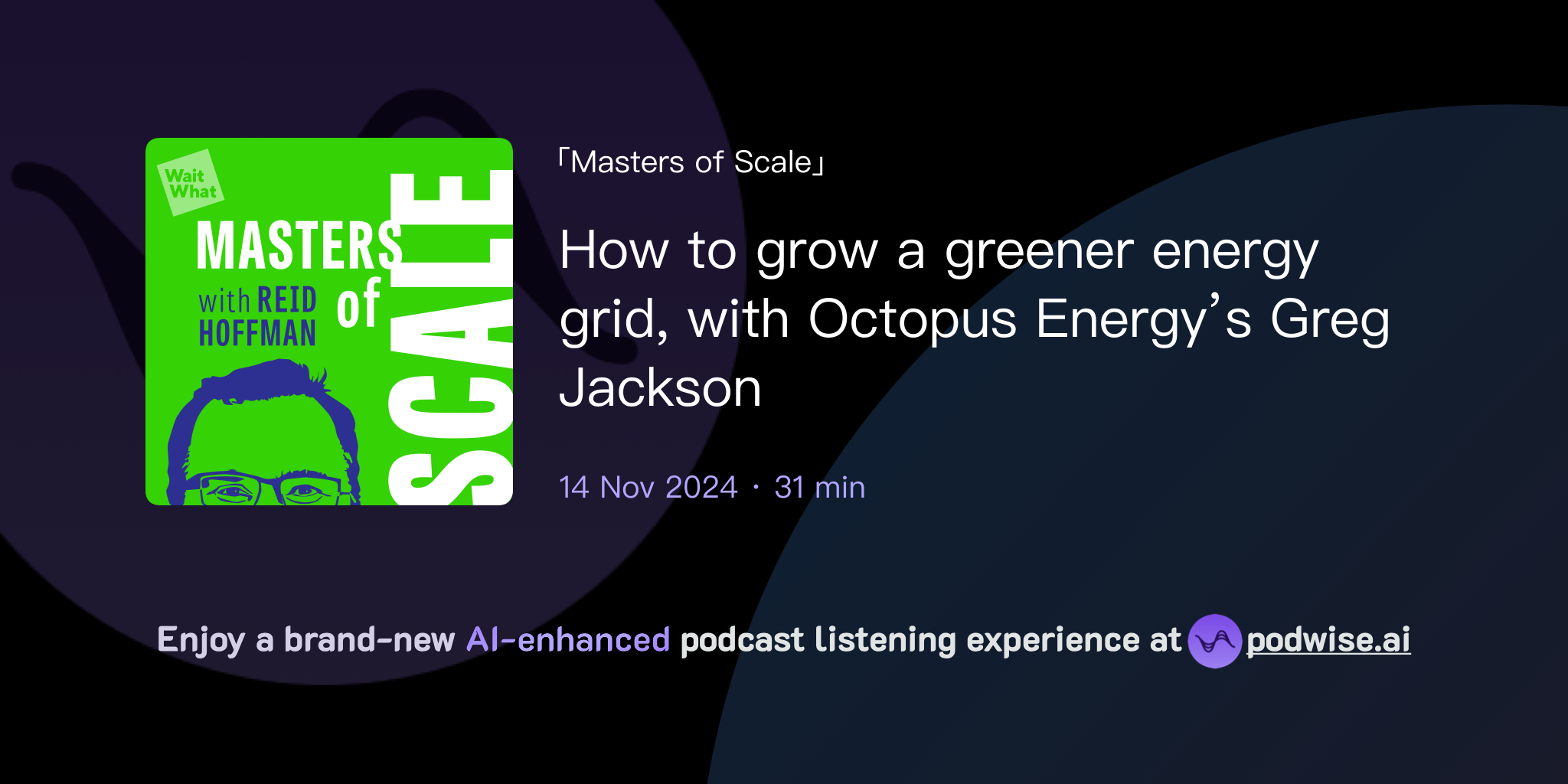 How to grow a greener energy grid, with Octopus Energy’s Greg Jackson ...