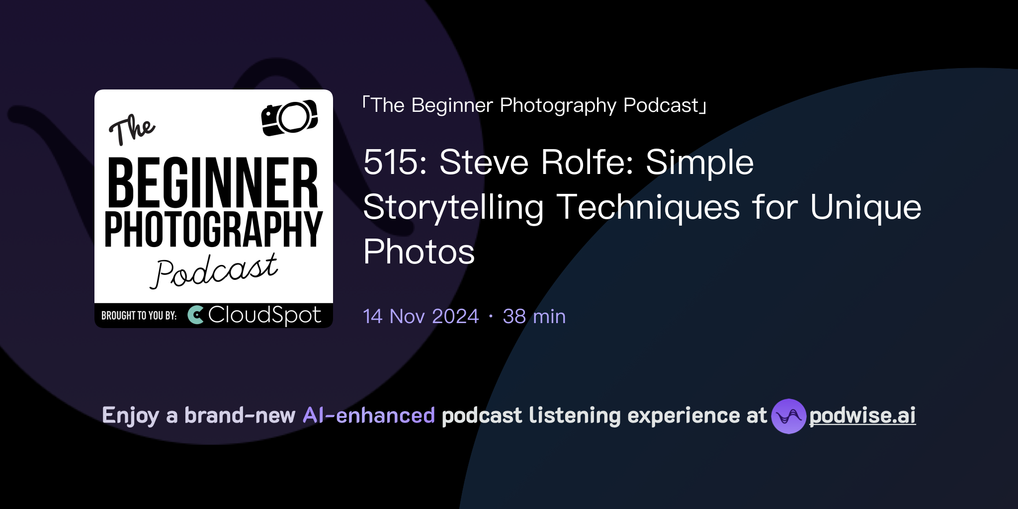 515: Steve Rolfe: Simple Storytelling Techniques for Unique Photos ...
