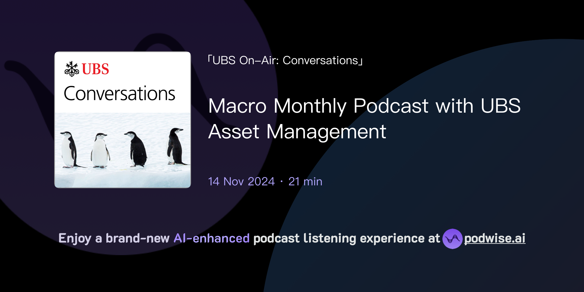 Macro Monthly Podcast with UBS Asset Management | UBS On-Air: Conversations | Podwise