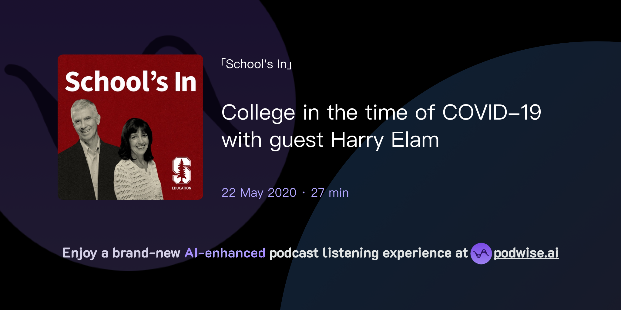 College in the time of COVID-19 with guest Harry Elam | School's In ...