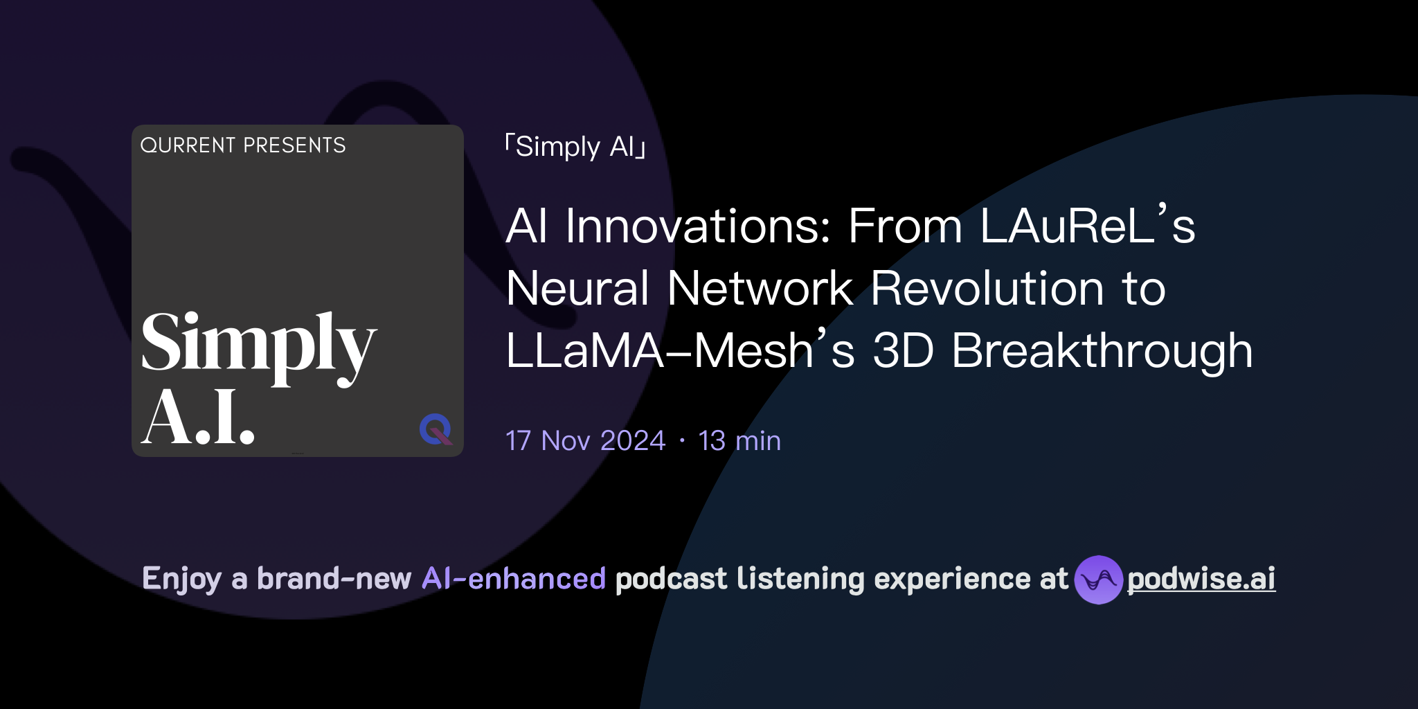 AI Innovations: From LAuReL’s Neural Network Revolution to LLaMA-Mesh’s ...