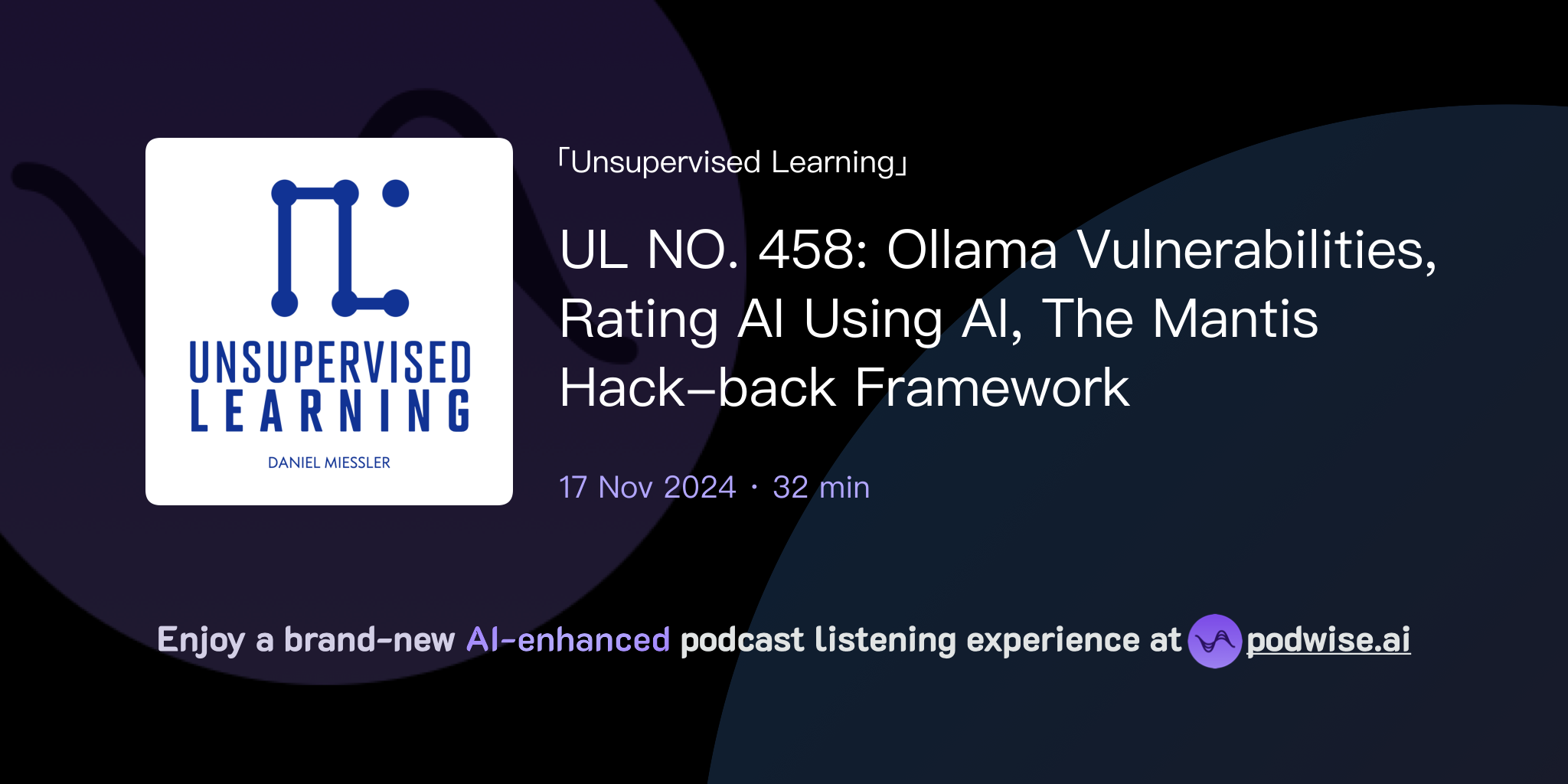 UL NO. 458: Ollama Vulnerabilities, Rating AI Using AI, The Mantis Hack-back Framework ...