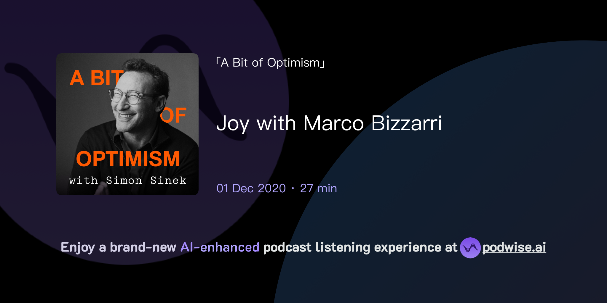 Joy with Marco Bizzarri | A Bit of Optimism | Podwise