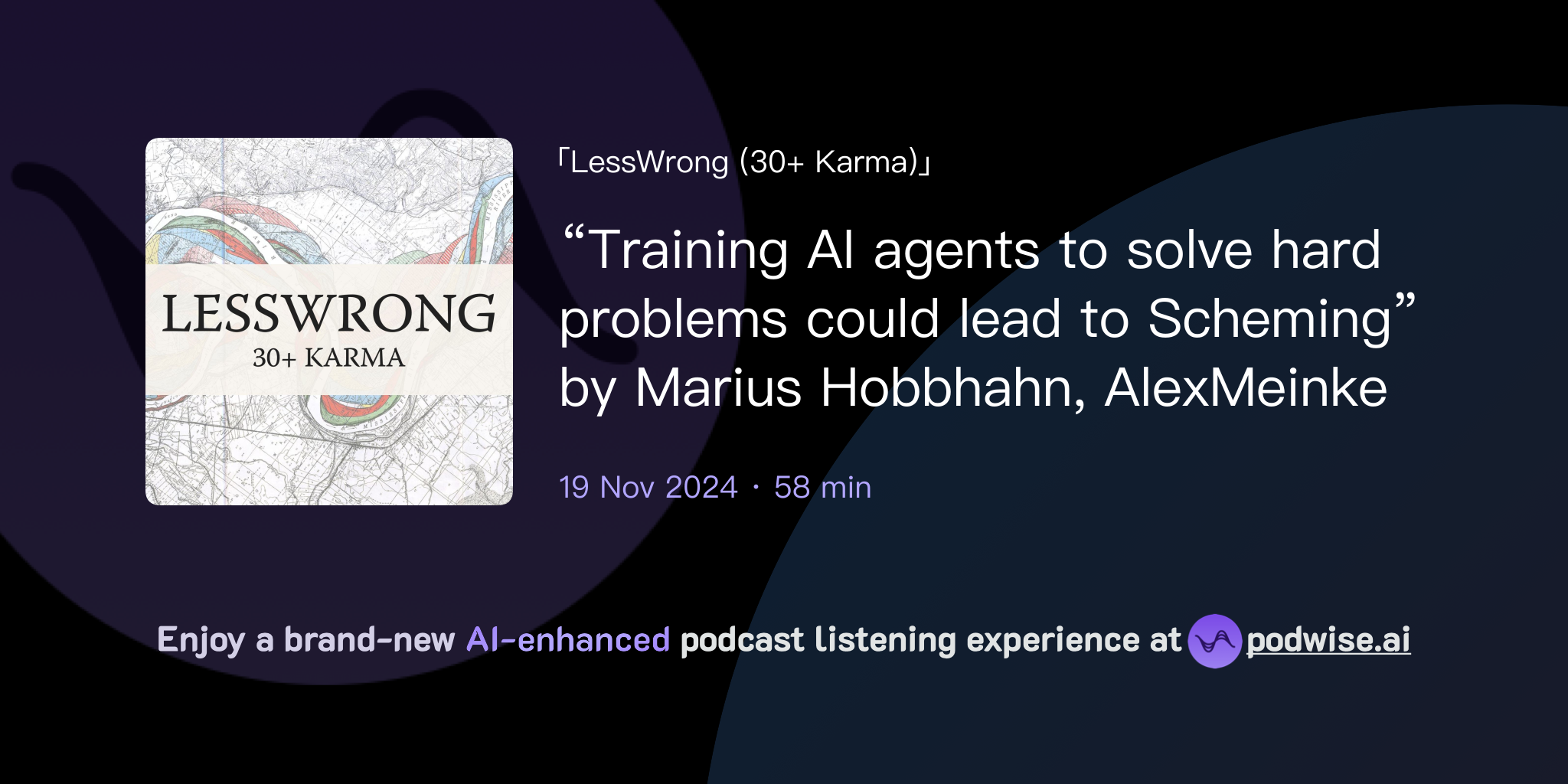 “Training AI agents to solve hard problems could lead to Scheming” by ...