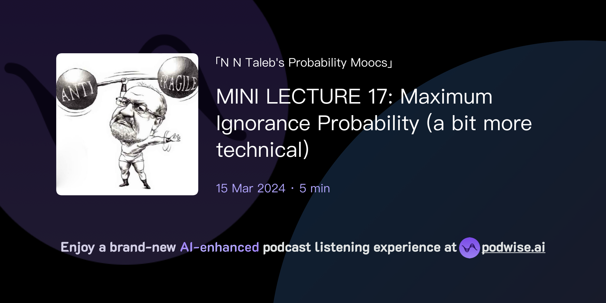 MINI LECTURE 17: Maximum Ignorance Probability (a bit more technical) | N N Taleb's Probability ...