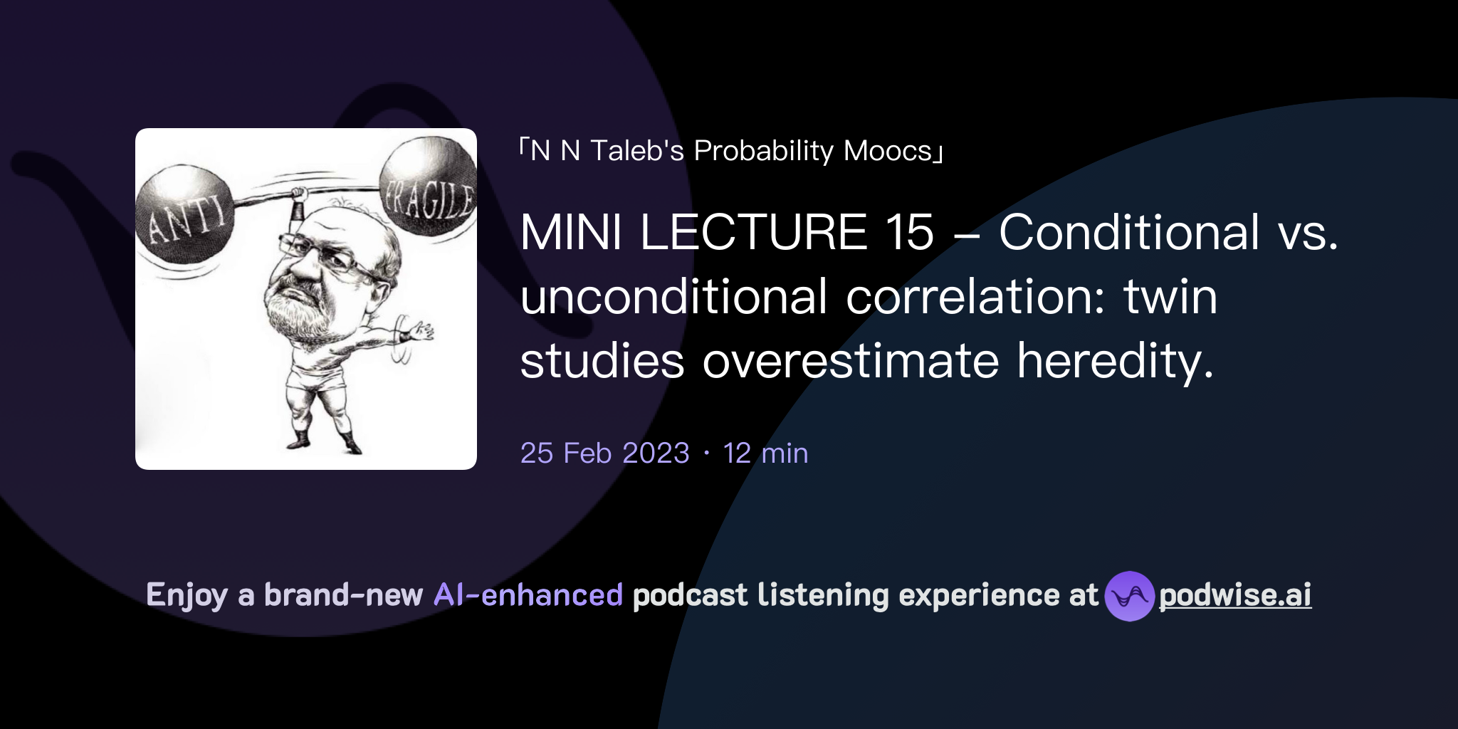 MINI LECTURE 15 - Conditional vs. unconditional correlation: twin ...