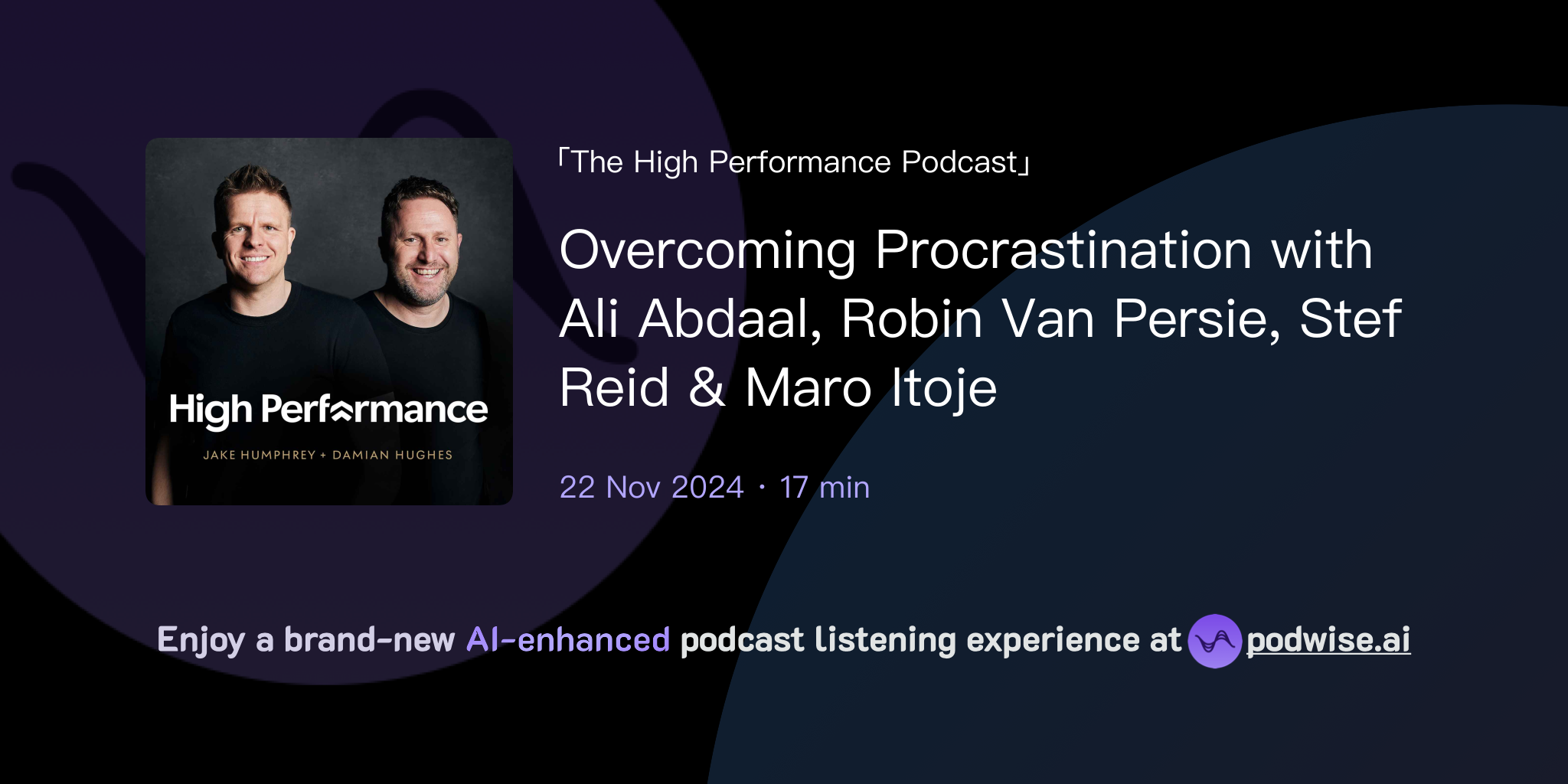 Overcoming Procrastination with Ali Abdaal, Robin Van Persie, Stef Reid & Maro Itoje | The High ...