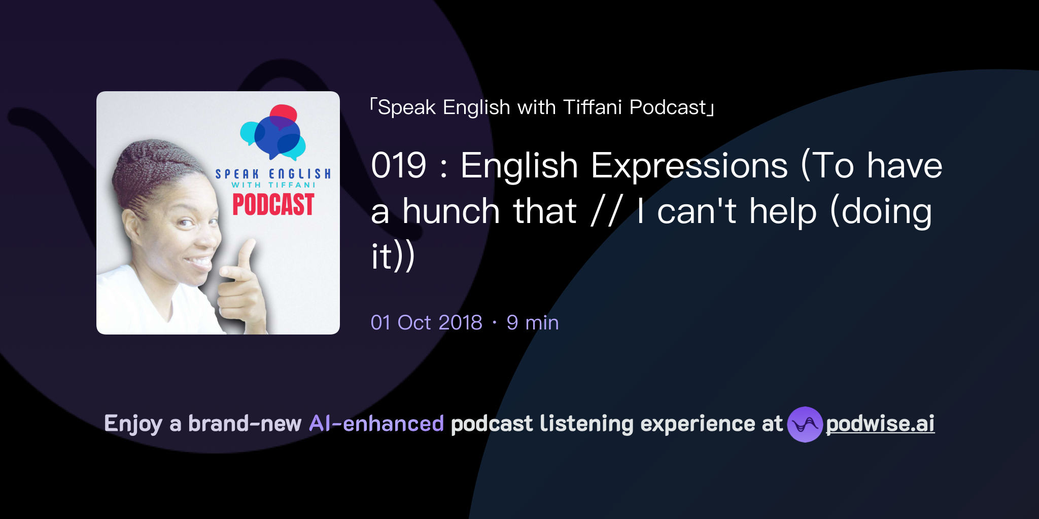 019 : English Expressions (To have a hunch that // I can't help (doing it)) | Speak English with ...