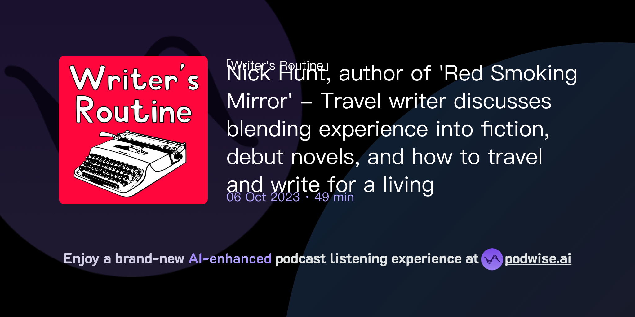 Nick Hunt, author of 'Red Smoking Mirror' - Travel writer discusses ...