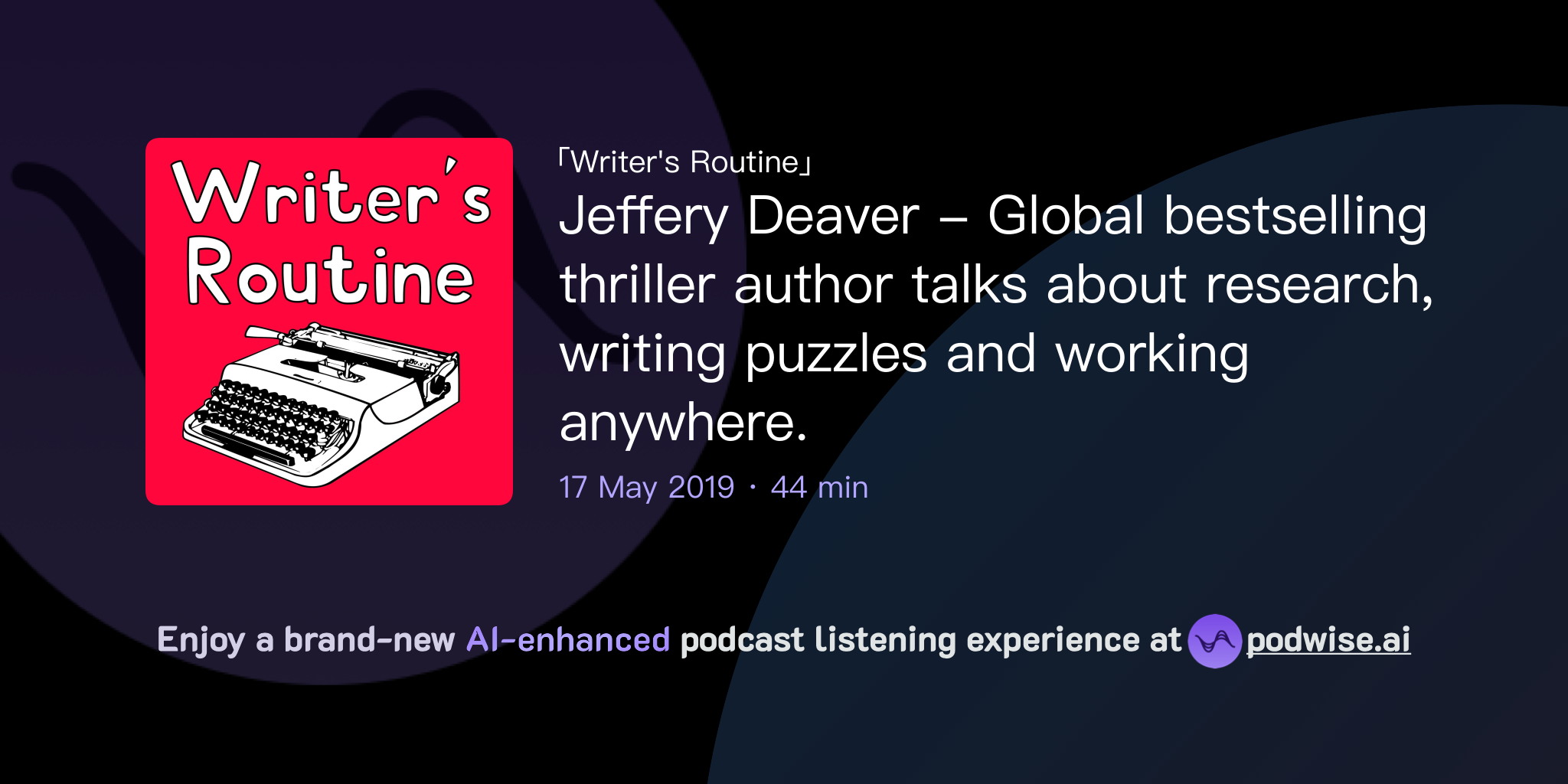 Jeffery Deaver - Global bestselling thriller author talks about research, writing puzzles and ...