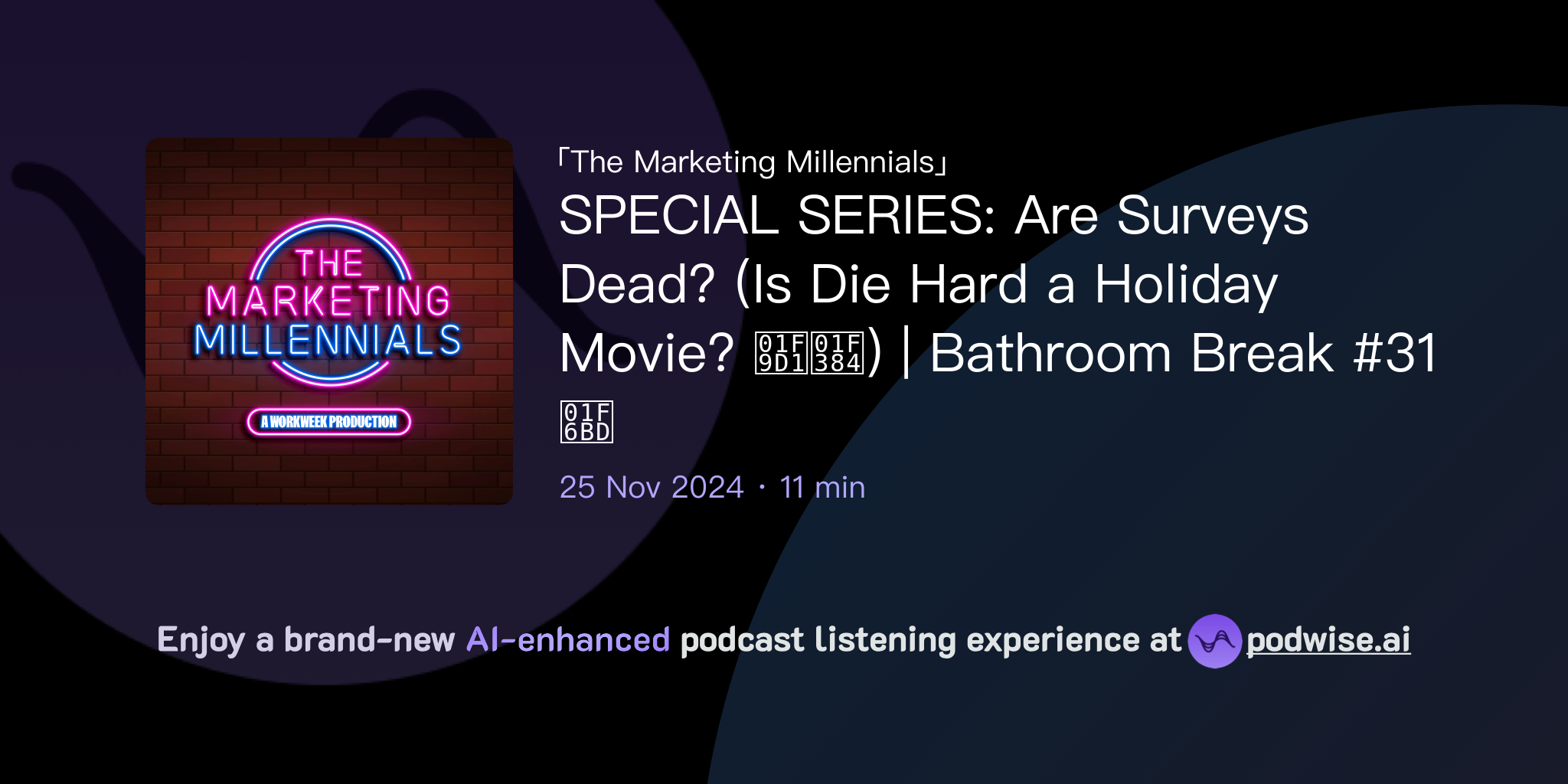 SPECIAL SERIES: Are Surveys Dead? (Is Die Hard a Holiday Movie? 🧑‍🎄) | Bathroom Break #31 🚽 ...