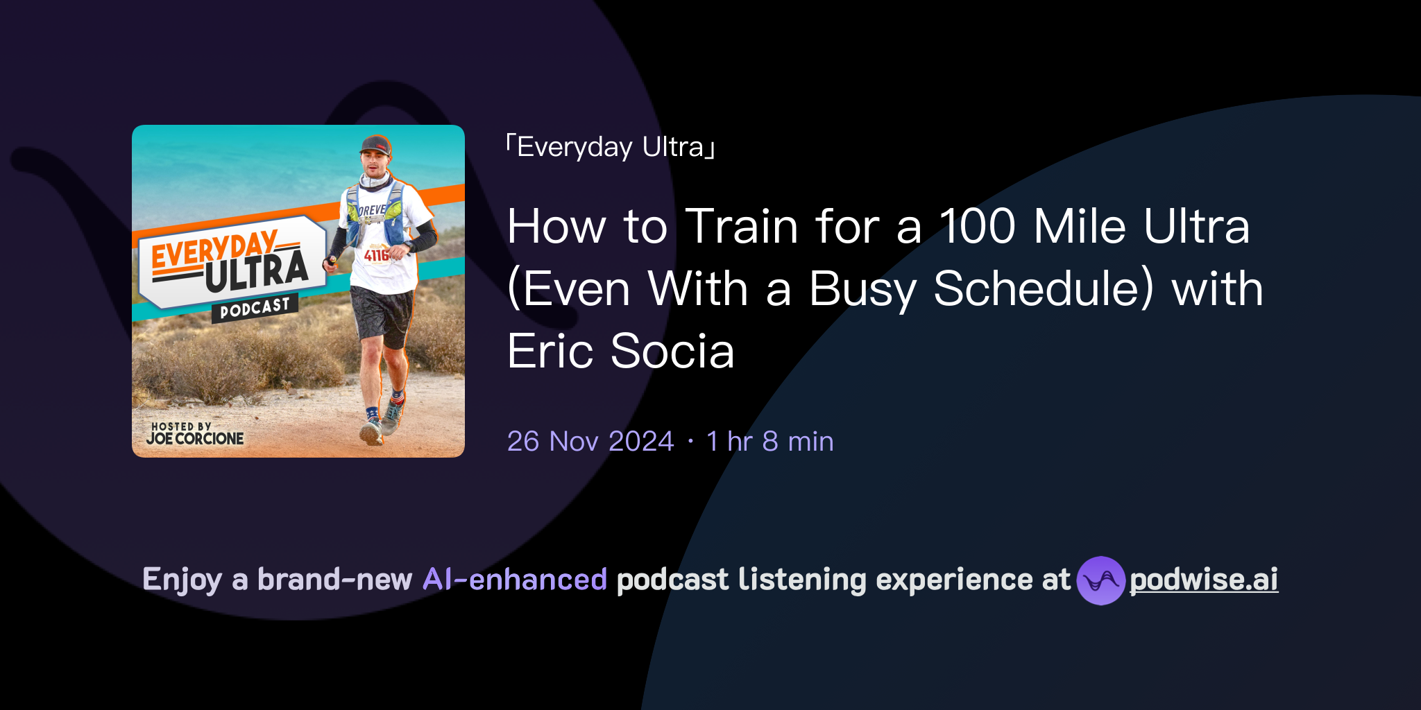 How to Train for a 100 Mile Ultra (Even With a Busy Schedule) with Eric ...