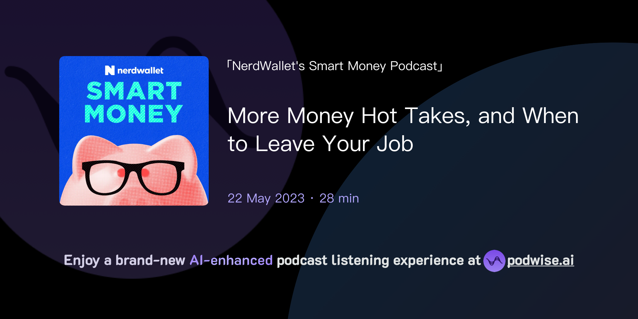 More Money Hot Takes, and When to Leave Your Job | NerdWallet's Smart ...