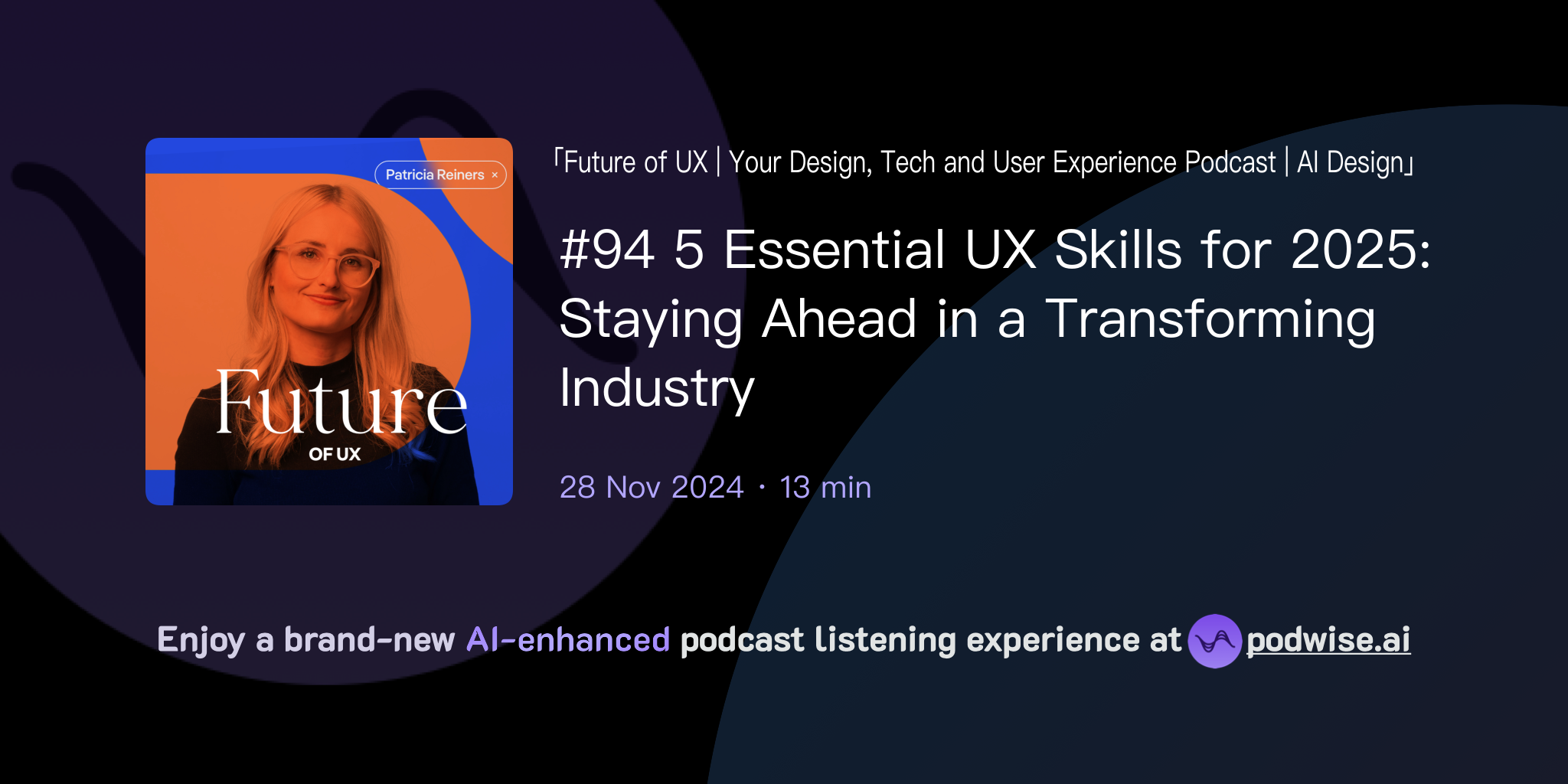 #94 5 Essential UX Skills for 2025: Staying Ahead in a Transforming Industry | Future of UX ...