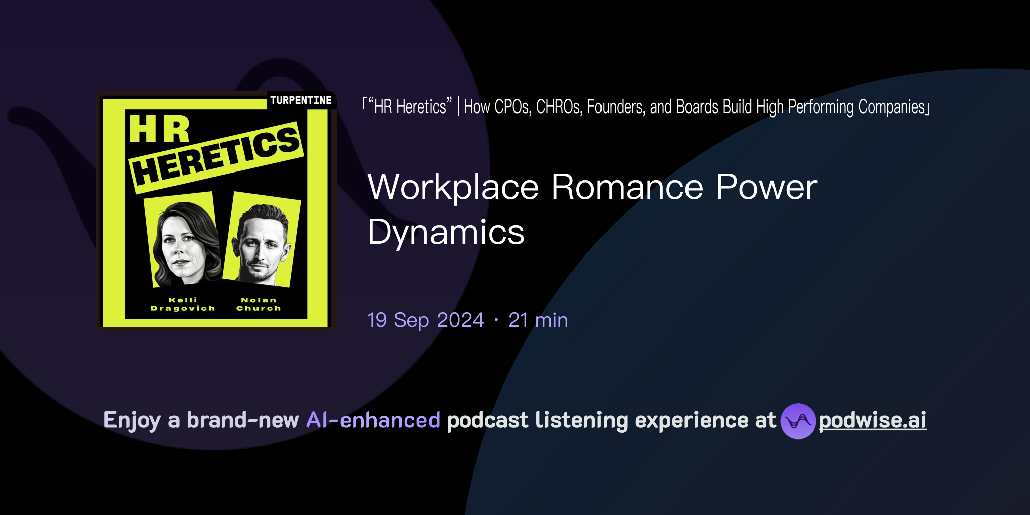 Workplace Romance Power Dynamics | “HR Heretics” | How CPOs, CHROs, Founders, and Boards Build ...