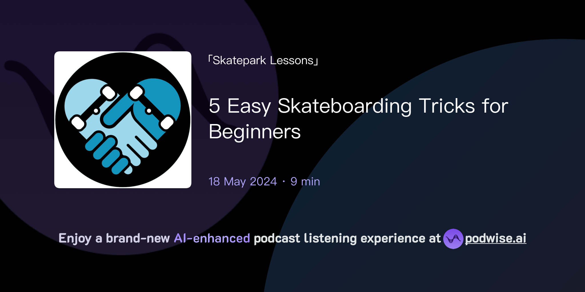 5 Easy Skateboarding Tricks for Beginners | Skatepark Lessons | Podwise